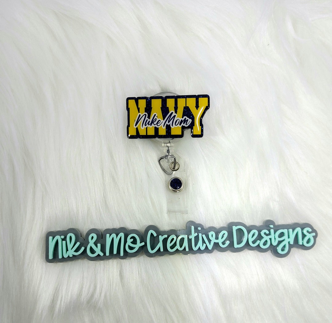 Navy Nuke Mom Badge Reel, Nuke Wife ID Badge, Nurse, Receptionist, New ...