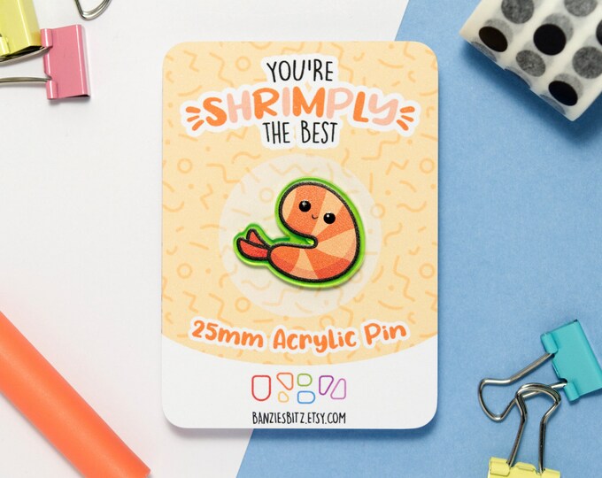 Kawaii Shrimp/prawn Acrylic Pin 25mm Kawaii Pins // Pin Badge, Badges ...