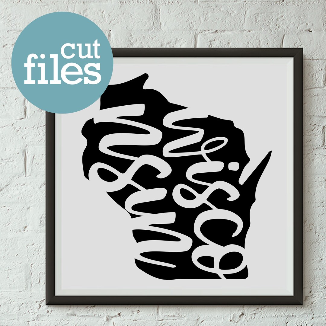 Wisconsin State | Instant Digital Download | Stencil File | SVG File ...