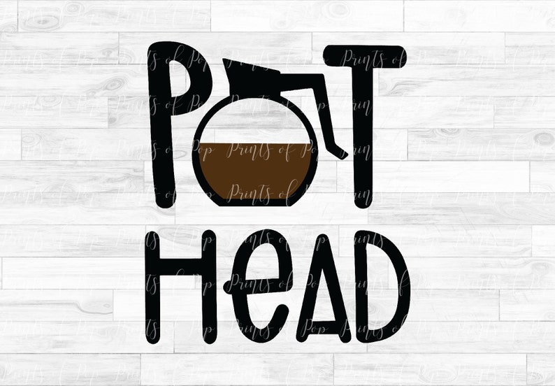 Pot Head Svg Coffee Pot Clip Art Coffee Addict Sublimation - Etsy