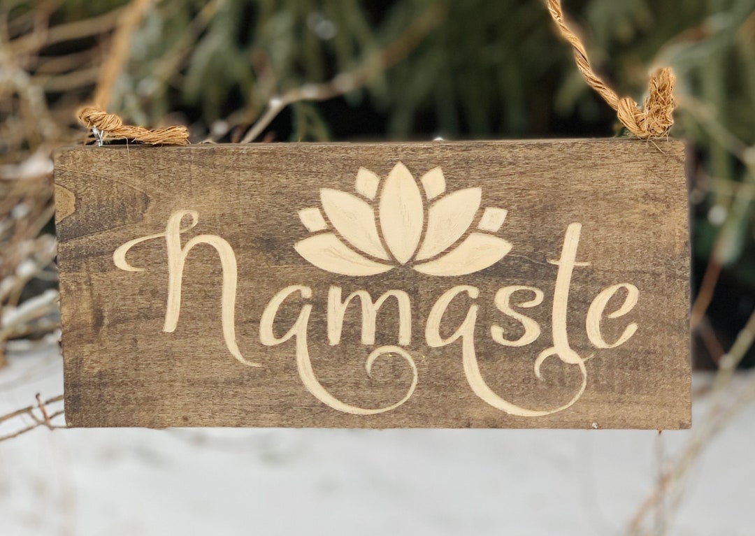 Namaste Wood Sign | Carved on Cedar Wood| Zen Decor | 15"x 5.5" Tall ...