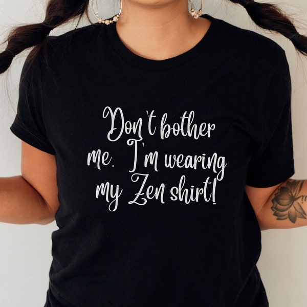 Zen Tshirt - Etsy