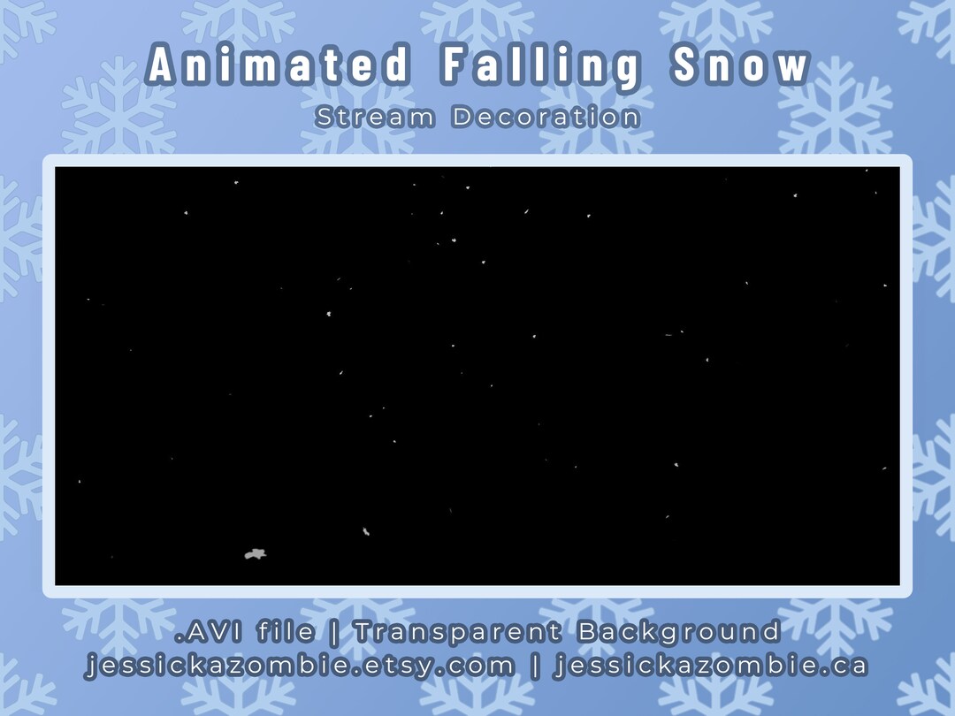 ANIMATED Stream Decoration Falling Snow | Falling Snow Flakes | Stream ...