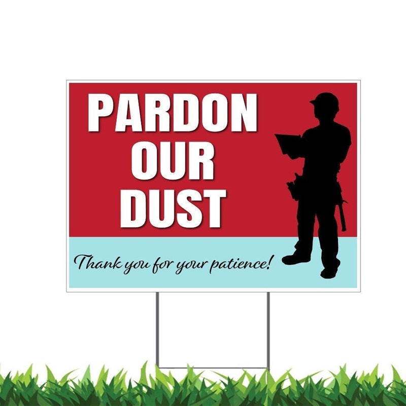Pardon Our Dust Signs - Etsy