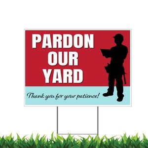 Pardon Our Dust Signs - Etsy