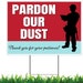 Pardon Our Dust, Under Construction, Remodeling, Yard Sign, Printed 2 ...