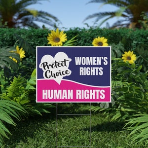 Protect Women's Rights, Protect Choice, Human Rights , Yard Sign ...