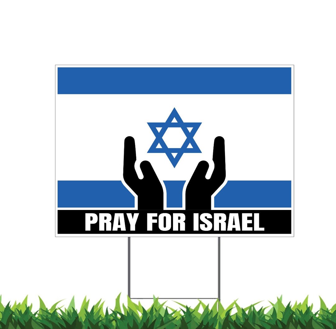 Pray for Israel Yard Sign, Printed Double Sided, Outdoor Weatherproof ...