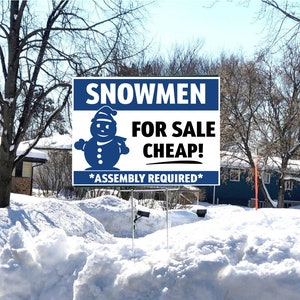 Snowmen for Sale, Assembly Required, Winter, Yard Sign, Printed 2-sided ...