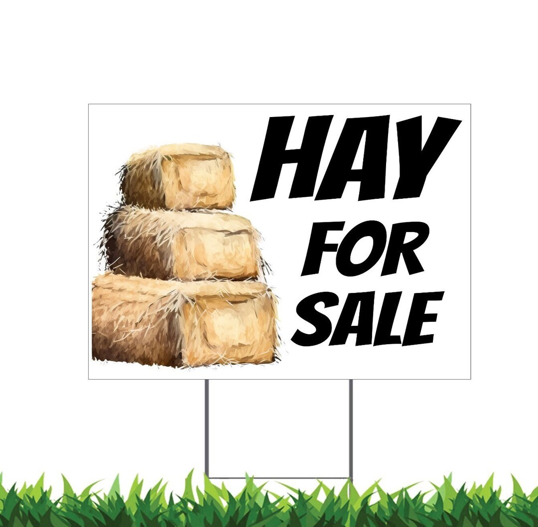 Hay for Sale Yard Sign, Printed Double-sided Full Color Roadside Signs ...