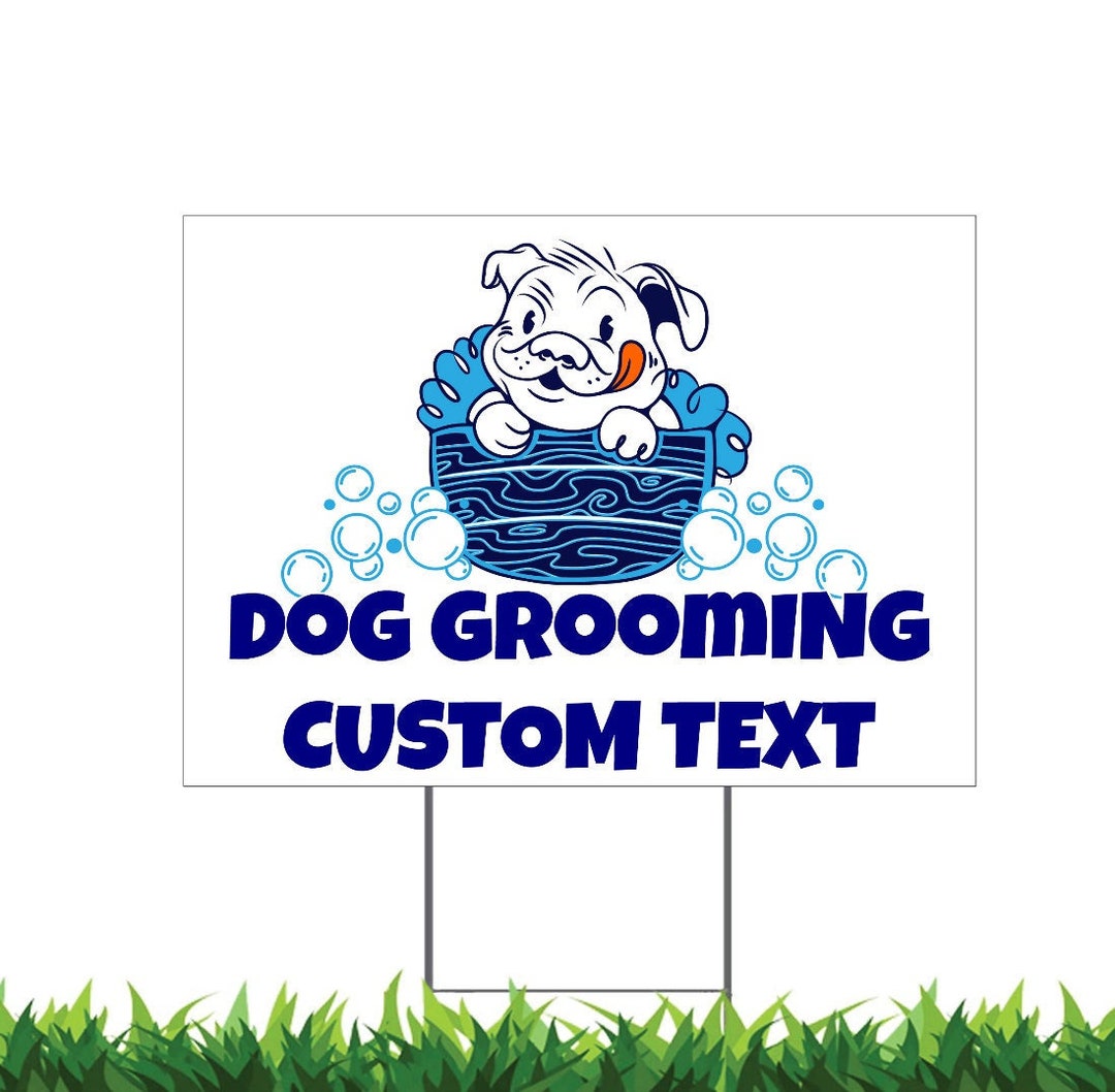 Custom Dog Grooming Yard Sign, Dog Groomer Yard Sign, Printed 2-sided ...