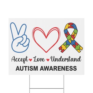 Autism Awareness Yard Sign, Printed 2-sided -12x18, 24x18 or 36x24 ...
