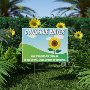Conserve Water, Save Water, Brown is the New Green, Yard Sign, Printed ...