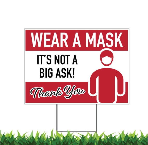 Wear a Mask Wearing a Mask is Not a Big Ask Thank You Yard | Etsy