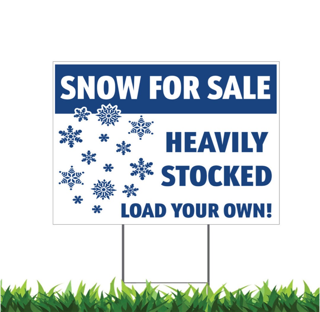 Heavily Stocked on Snow Yard Sign, Winter Humor, Weatherproof, Double ...