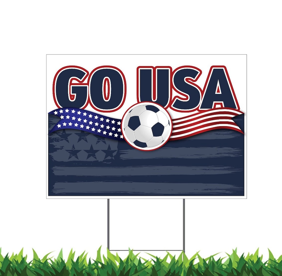 USA Soccer, Go USA, Yard Sign, Printed 2-sided 12x18, 24x18 or 36x24 ...