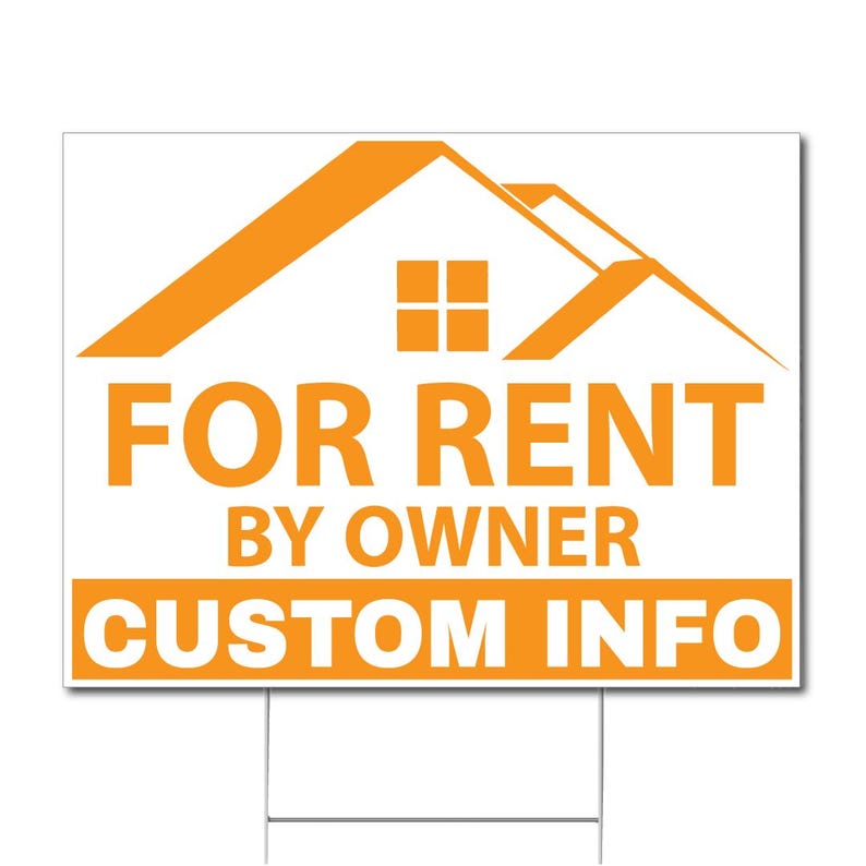 Custom for Rent by Owner Yard Sign, Double Sided, Weatherproof ...
