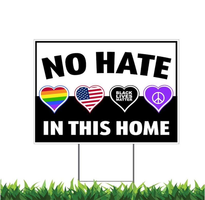 No Hate in This Home Hate Has No Home Here Yard Sign - Etsy