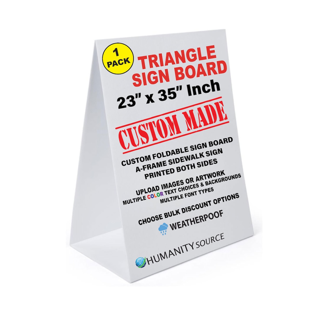 Custom Triangle Sidewalk Sign Board: 23 X 35" A-frame, Printed Both ...