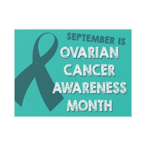 Ovarian Cancer Awareness Yard Sign: Double-sided, Weatherproof - Etsy