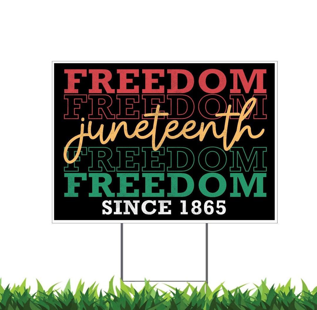 Juneteenth Freedom Yard Sign: Double-sided Weatherproof Decor - Etsy