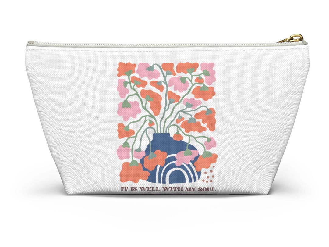 Floral Accessory Pouch: 'it is Well With My Soul' T-bottom Bag - Etsy