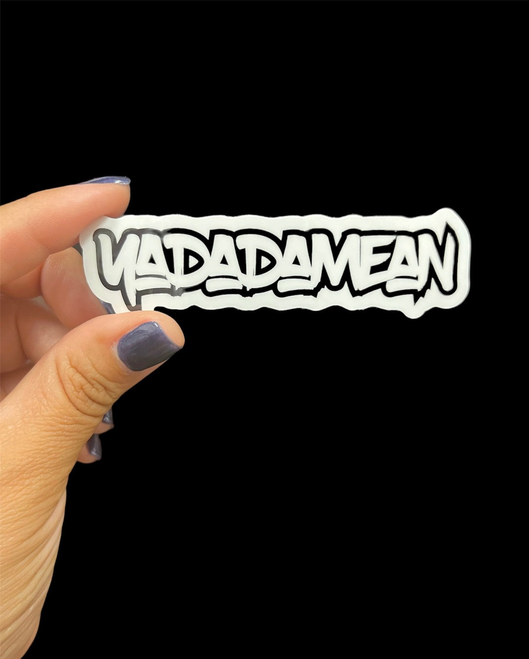 Yadadamean VINYL STICKER - Etsy