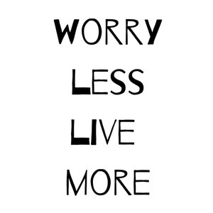 Worry Less Live More, Printable Quote, Instant Download, Minimal Gift ...