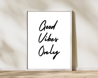 Good Vibes Poster, Positive Vibes Wall Art, Motivational Quote Print ...