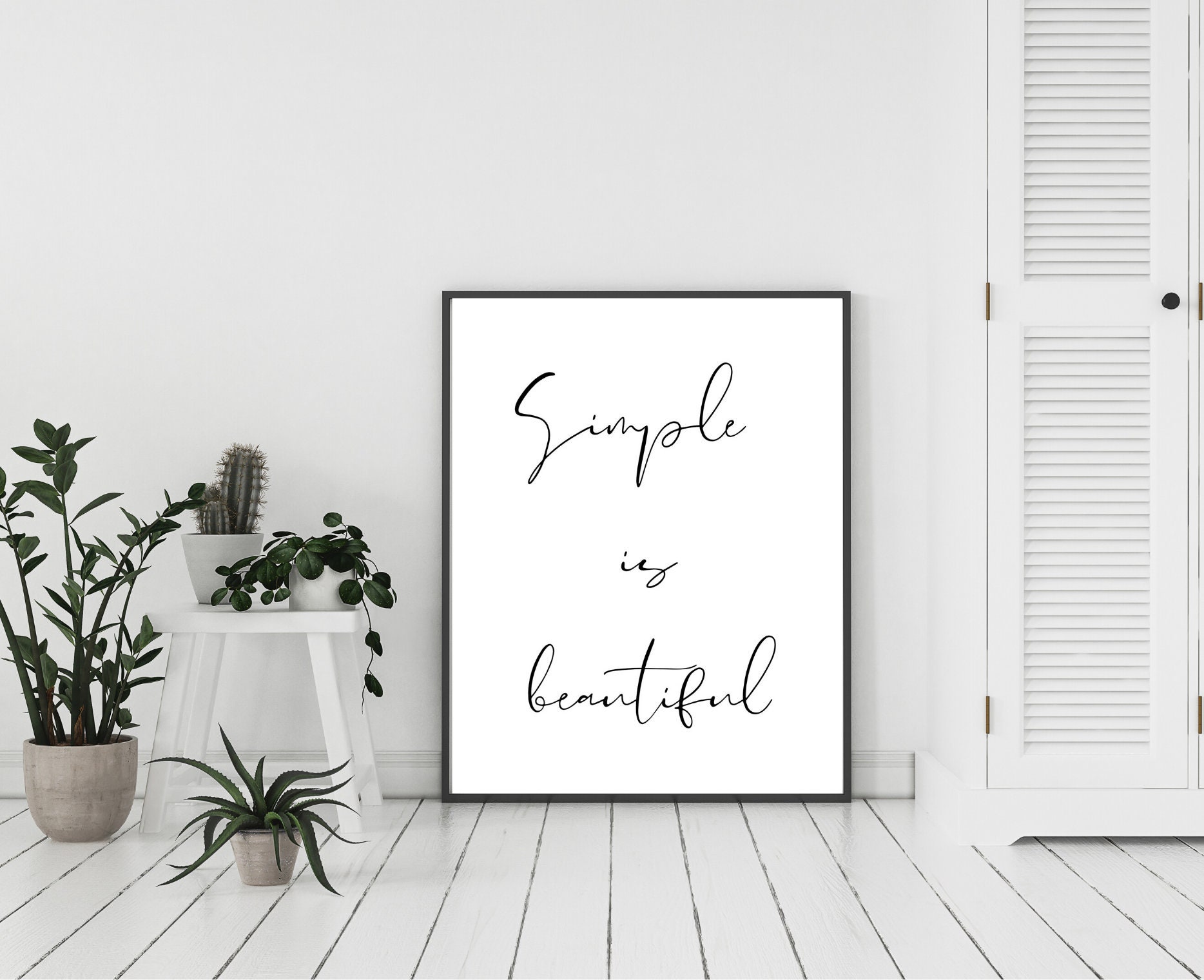 Simple is Beautiful. Digital Print, Printable Wall Art, Minimalist ...