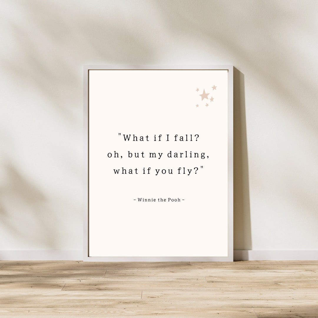 What If I Fall? Pooh Bear Quotes, Nursery Wall Prints, Winnie the Pooh ...