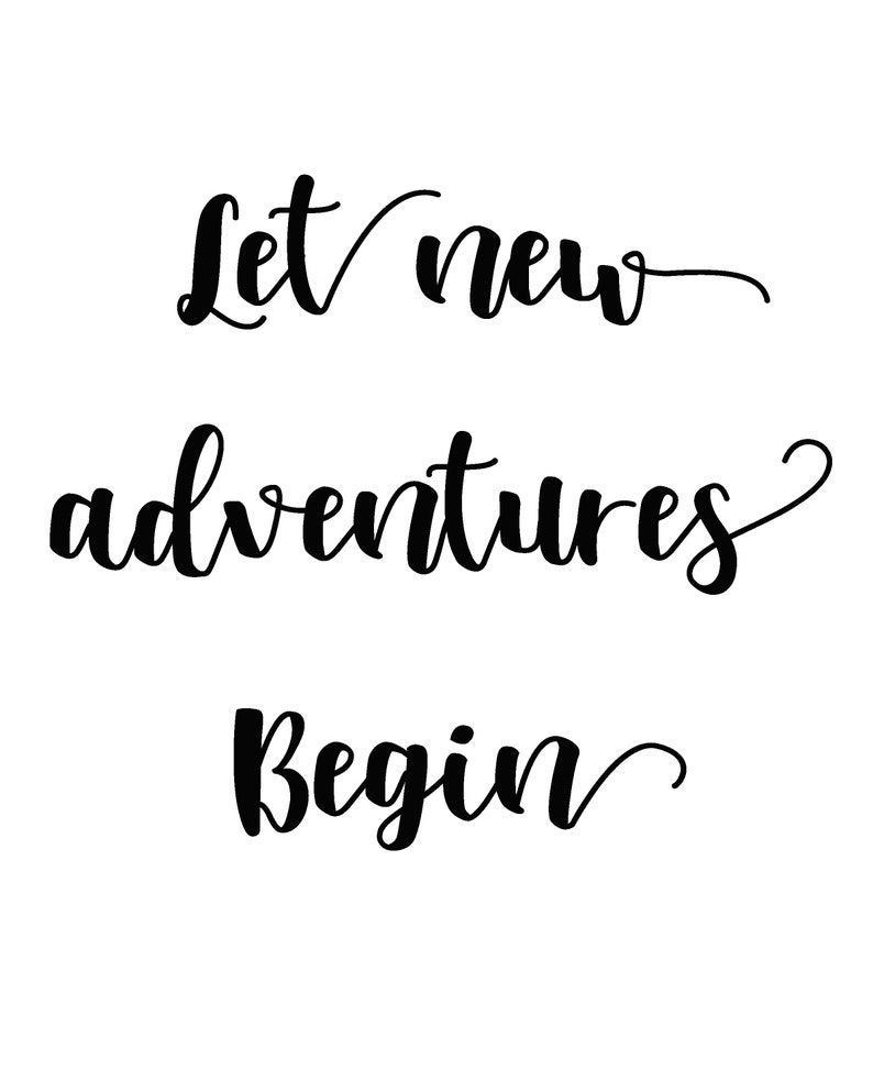 Let New Adventures Begin Printable Wall Decor Quotes Print | Etsy