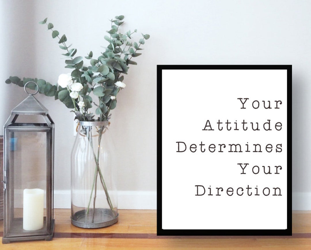 Your Attitude Determines Your Direction, Digital Print Quote, Wall Art ...