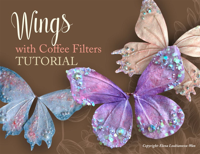 Wings Tutorial PDF Learn How to Make With Coffee Filters Magical Fairy ...