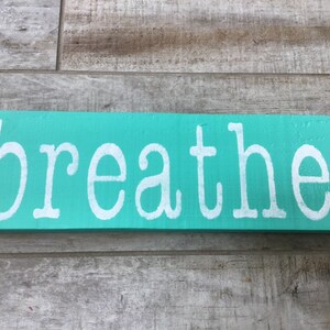Breathe Hand Painted Sign - Etsy
