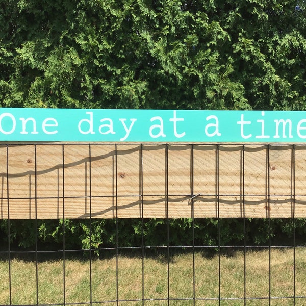 One Day at a Time Sign - Etsy