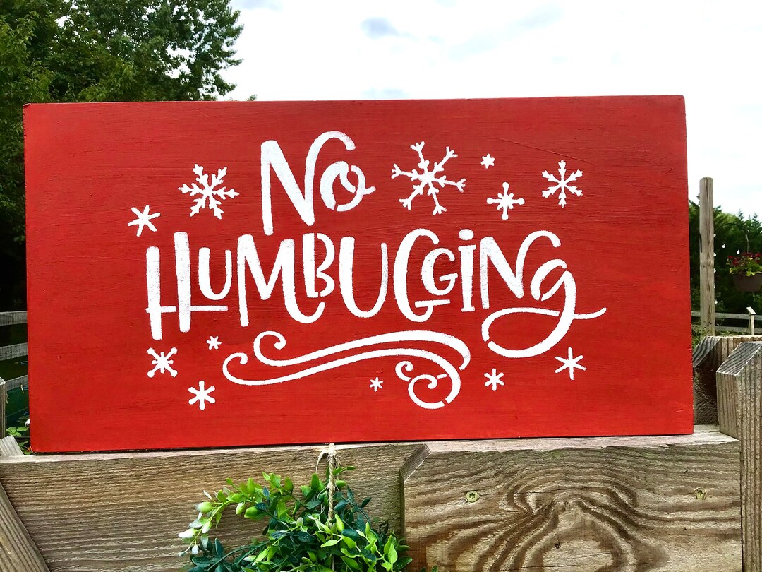 No Humbugging Christmas Sign - Etsy