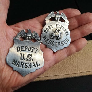 Pony Express Messenger and Deputy U.S. Marshal Badges (made in the USA ...
