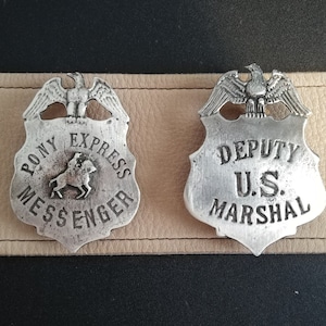Pony Express Messenger and Deputy U.S. Marshal Badges (made in the USA ...