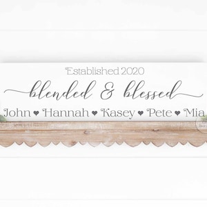 Blended and Blessed Sign • Blended Family Sign • Personalized Blended ...