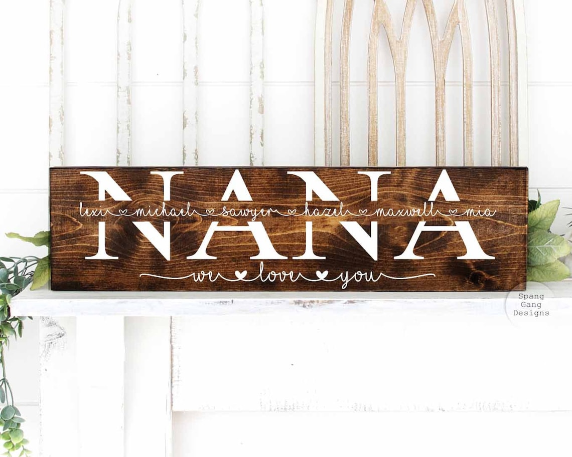 Personalized Nana Sign ADD KIDS NAMES Mothers Day Gift - Etsy