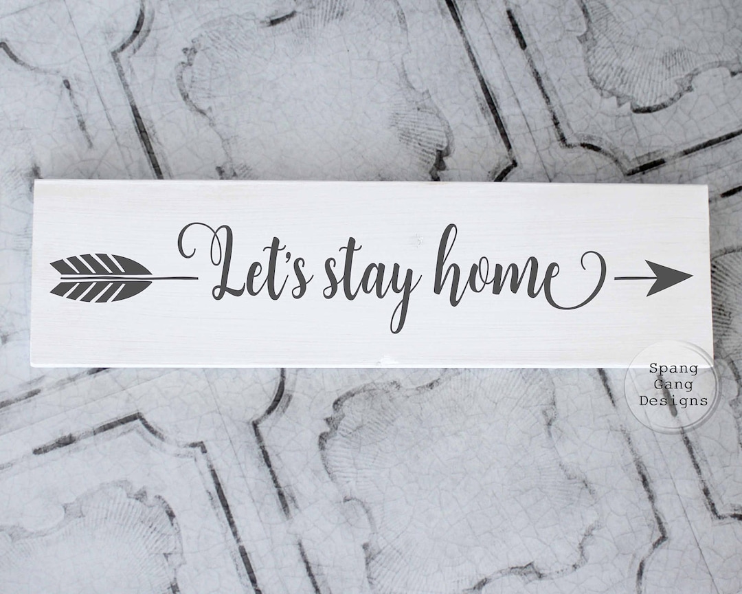 Lets Stay Home | Home Decor Sign | Wood Sign | Farmhouse Decor | Fixer ...
