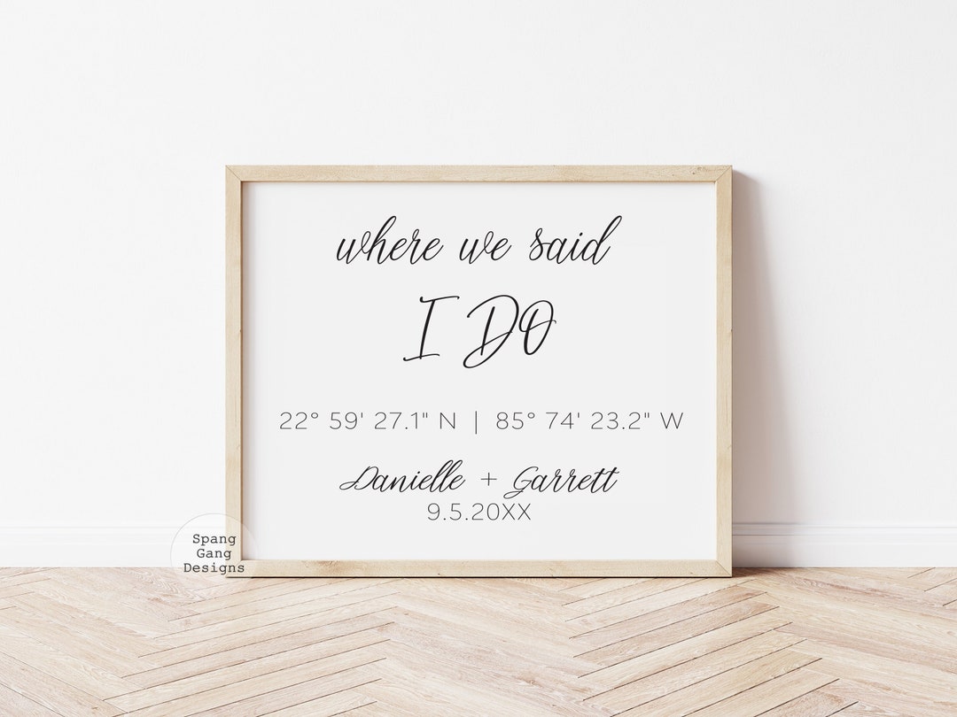 DIY Anniversary Gift Where We Said I Do Custom Sign Print at Home ...