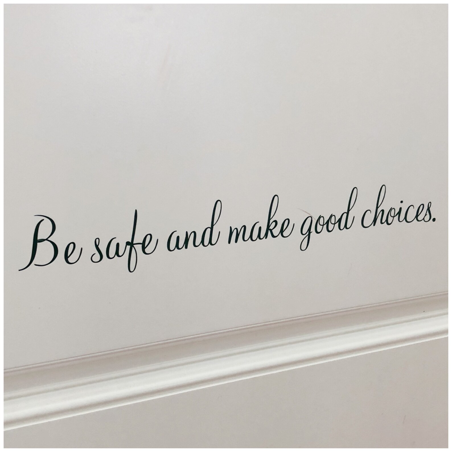 Be Safe and Make Good Choices Sign Front Door Decal - Etsy