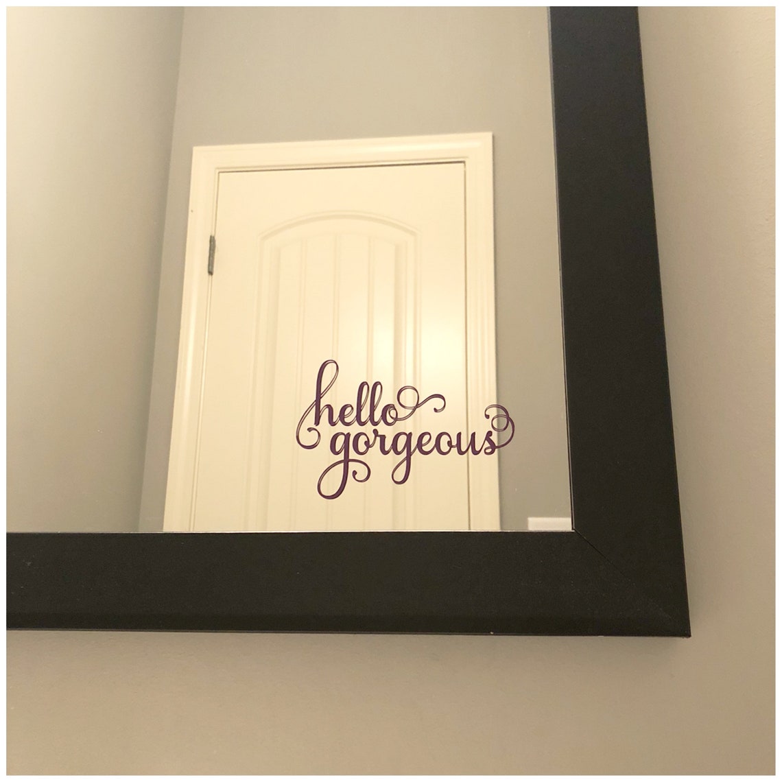 Hello Gorgeous Vinyl - Mirror Decor Decal - Mirror Corner Vinyl Decal ...