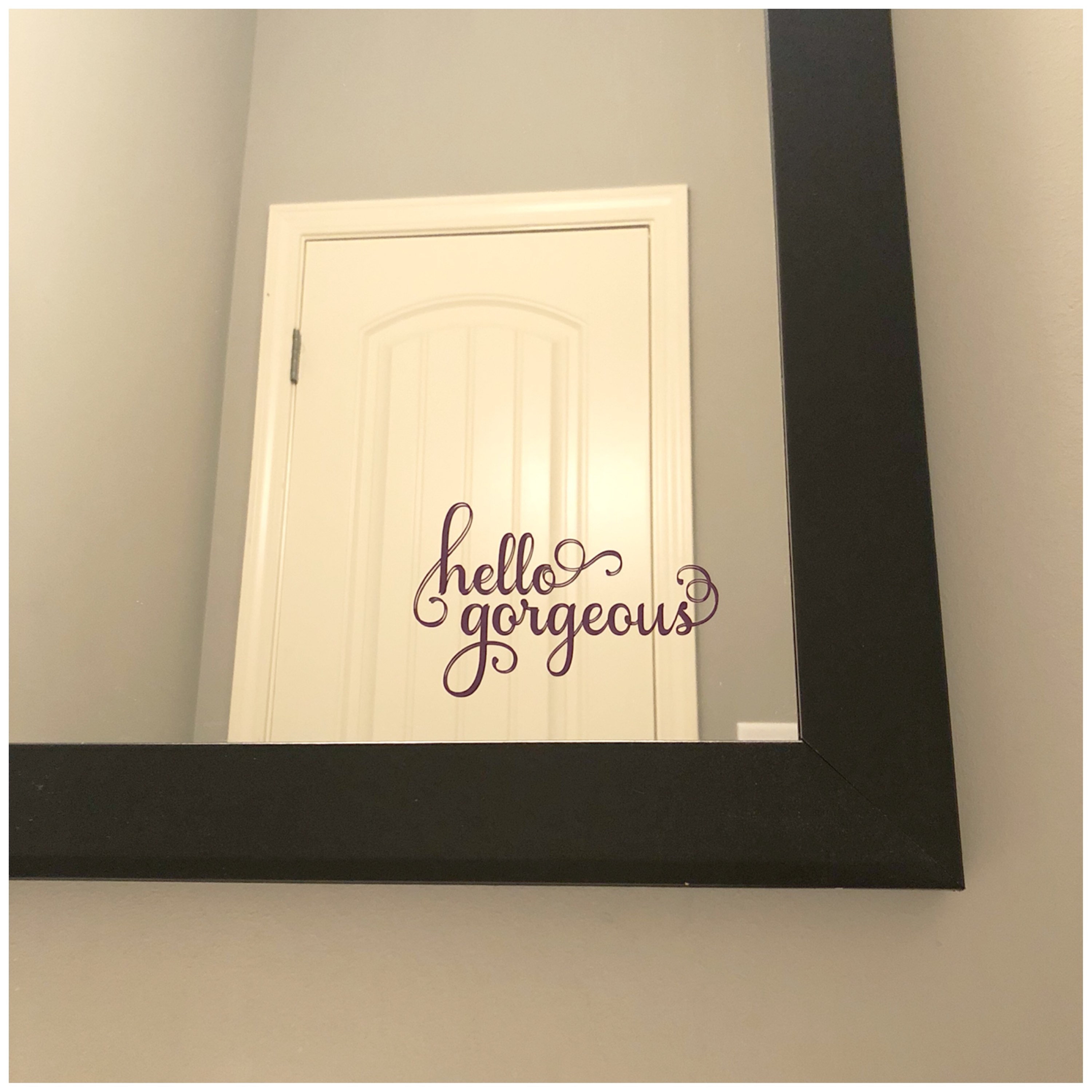 Hello Gorgeous Vinyl - Mirror Decor Decal - Mirror Corner Vinyl Decal ...