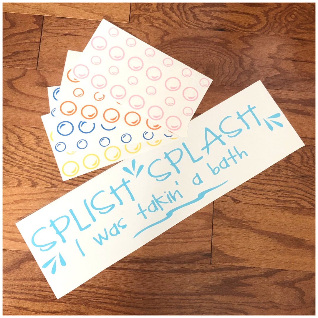 Splish Splash I Was Taking a Bath Decal - Fun Wall Vinyl Lettering for ...