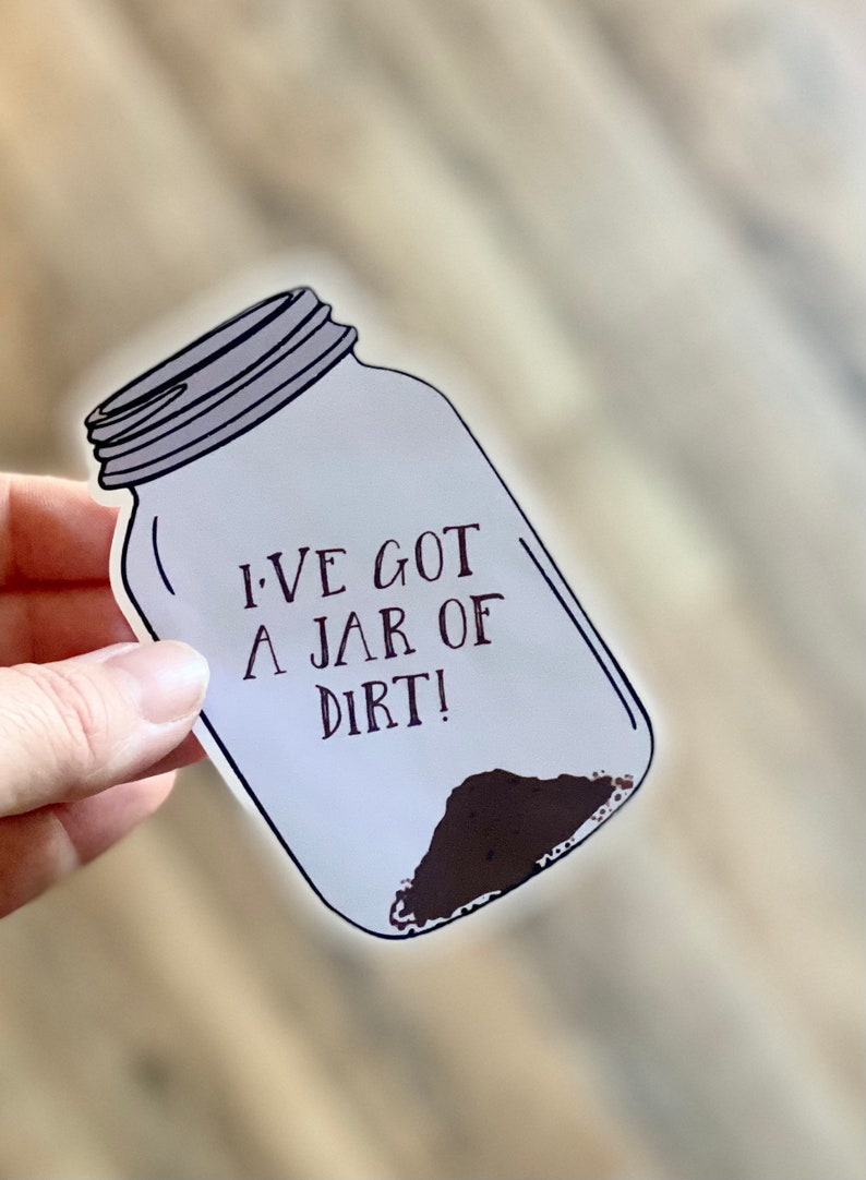 Ive Got a Jar of Dirt Vinyl Sticker Johnny DEPP Water - Etsy