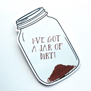 Ive Got a Jar of Dirt Vinyl Sticker Johnny DEPP Water - Etsy