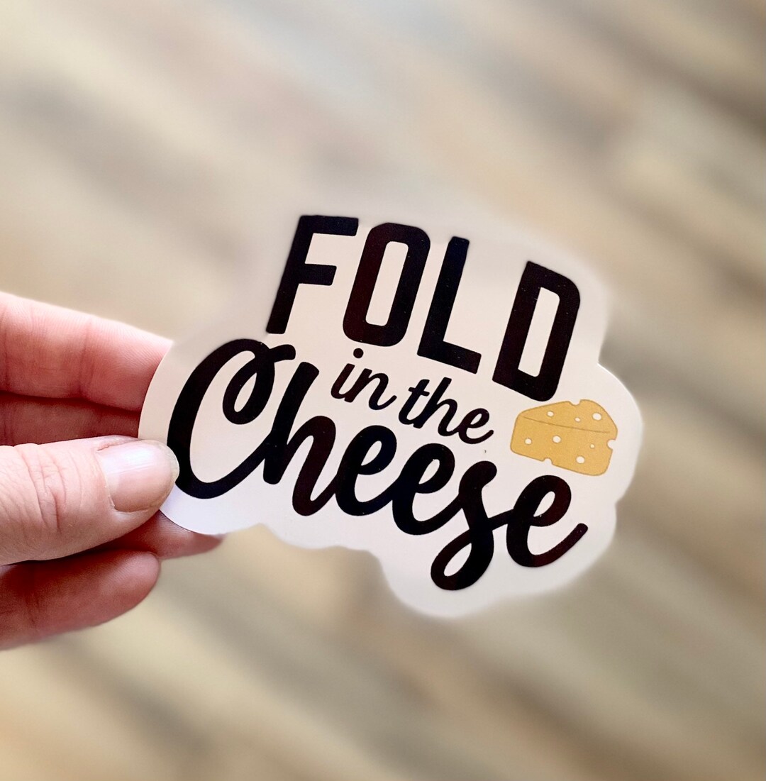 Fold in the Cheese Vinyl Sticker Schitts Creek Water - Etsy